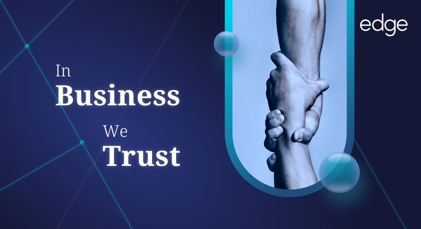In Business, We Trust: Building Confidence and Success