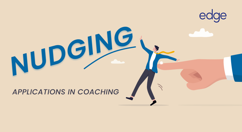 Nudging – Applications in Coaching